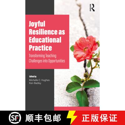 【3-4周达】Joyful Resilience as Educational Practice: Transforming Teaching Challenges into Opportuni... [9780367644192]