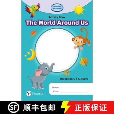 【3-4周达】iPrimary Reception Activity Book: World Around Us, Reception 1, Autumn [9781292396682]