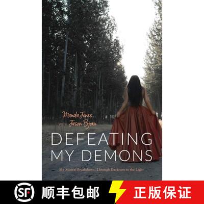 【3-4周达】Defeating My Demons, My Mental Breakdown, Through Darkness to the Light [9780578653921]