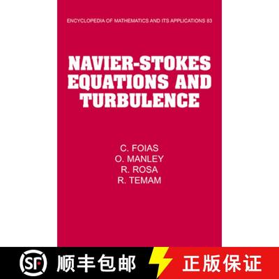 【3-4周达】Navier-Stokes Equations and Turbulence: - Navier-Stokes Equations and Turbulence [9780521064606]