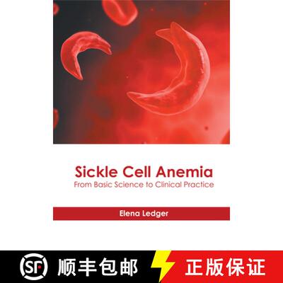【3-4周达】精装 Sickle Cell Anemia: From Basic Science to Clinical Practice [9781639271856]