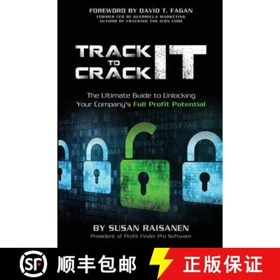 【3-4周达】Track It To Crack It: The Ultimate Guide to Unlocking Your Company's Full Profit Potential [9780982915325]