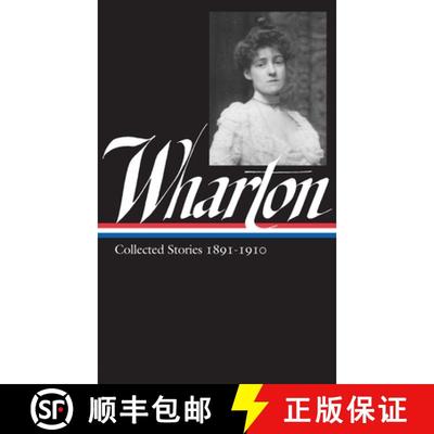 【3-4周达】Edith Wharton: Collected Stories Vol 1. 1891-1910 (LOA #121) [9781883011932]