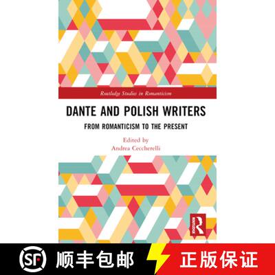 【3-4周达】Dante and Polish Writers: From Romanticism to the Present [9781032367262]