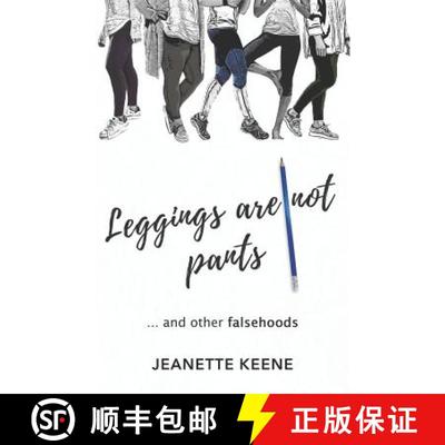 【3-4周达】Leggings Are Not Pants: ...and Other Falsehoods [9781641371865]