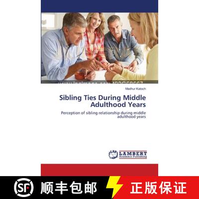 预订 Sibling Ties During Middle Adulthood Years [9783659128189]