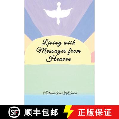 【3-4周达】Living With Messages From Heaven: An Advocate for Psychic Mediumship [9780557138982]