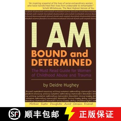【3-4周达】I Am Bound and Determined: The Must Read Guide for Women of Childhood Abuse and Trauma [9780982719008]