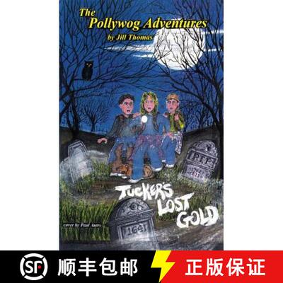 【3-4周达】Tucker's Lost Gold [9781931122306]