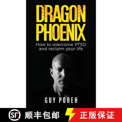 【3-4周达】Dragon Phoenix, How to overcome PTSD and reclaim your life [9789655783247]