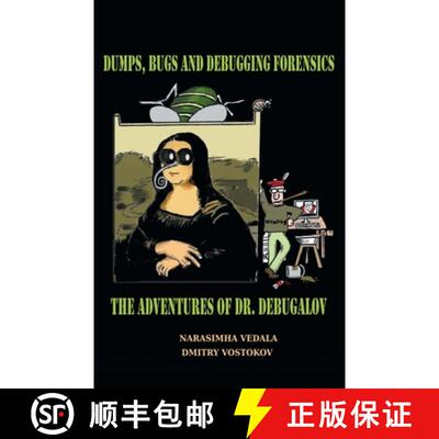 【3-4周达】Dumps, Bugs, and Debugging Forensics: The Adventures of Dr. Debugalov [9781912636853]