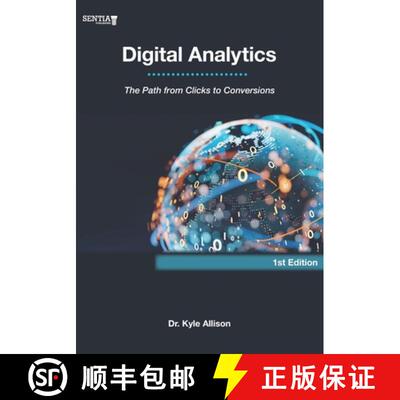 【3-4周达】Digital Analytics: The Path from Clicks to Conversions [9798989409709]