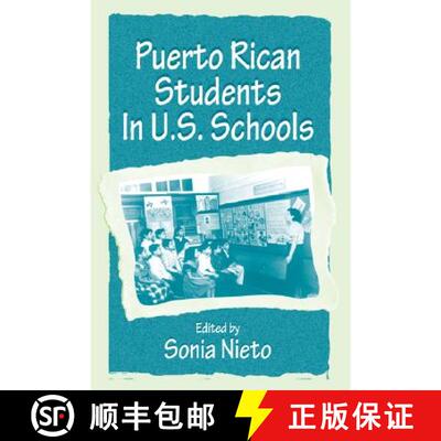 【3-4周达】精装 Puerto Rican Students in U.s. Schools [9780805827644]