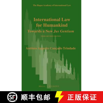【3-4周达】International Law for Humankind: Towards a New Jus Gentium. Third Revised Edition [9789004425200]