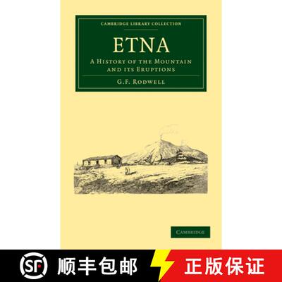 预订 Etna: A History of the Mountain and its Eruptions - Etna: A History of the Mountain and its Erup... [9781108028745]