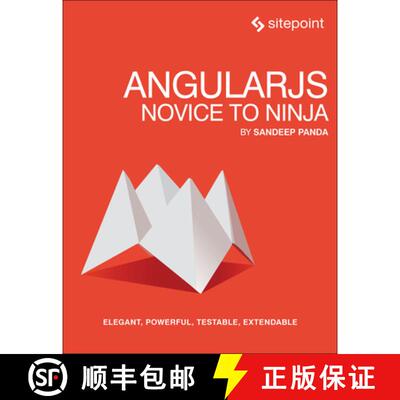 【3-4周达】Angularjs: Novice to Ninja: Elegant, Powerful, Testable, Extendable [9780992279455]