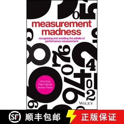 【3-4周达】精装 Measurement Madness - Recognizing And Avoiding The Pitfalls Of Performance Measuremen... [9781119970705]