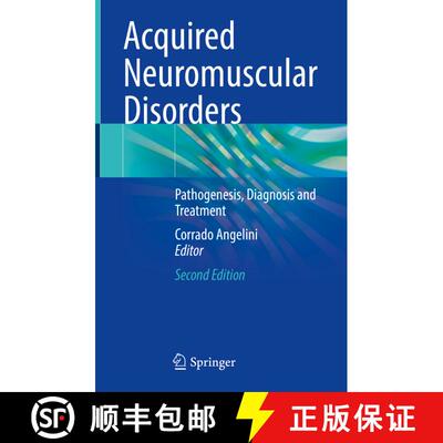 【3-4周达】精装 Acquired Neuromuscular Disorders: Pathogenesis, Diagnosis and Treatment (Second Editi... [9783031067303]