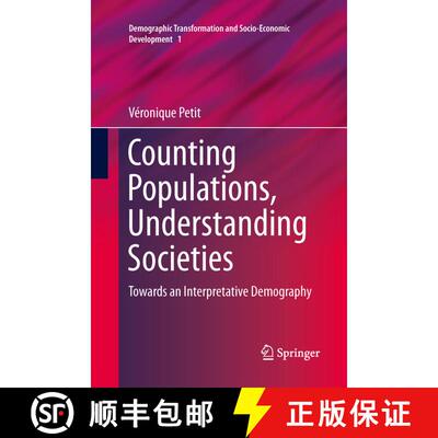 【3-4周达】Counting Populations, Understanding Societies : Towards a Interpretative Demography [9789400798649]