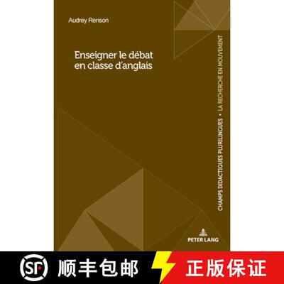【3-4周达】Enseigner le debat en classe d'anglais: Enseigner le debat en classe d'anglais langue etra... [9783034349789]
