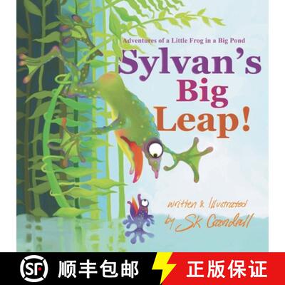【3-4周达】Sylvan's Big Leap!: Adventures of A Little Frog in a Big Pond [9781965183007]
