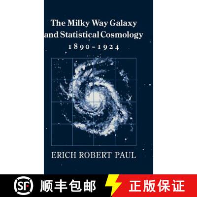 【3-4周达】The Milky Way Galaxy and Statistical Cosmology, 1890-1924 [9780521353632]