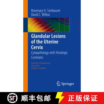 【3-4周达】Glandular Lesions of the Uterine Cervix : Cytopathology with Histologic Correlates [9781493919888]