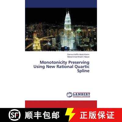预订 Monotonicity Preserving Using New Rational Quartic Spline [9783659548680]