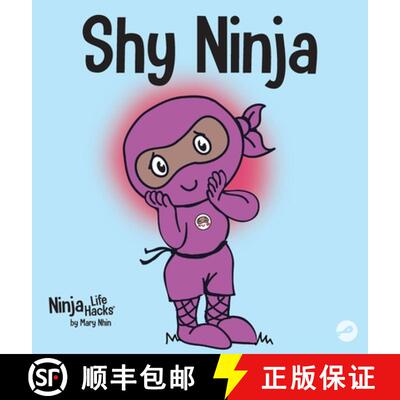 【3-4周达】精装 Shy Ninja: A Children's Book About Social Emotional Learning and Overcoming Social An... [9781953399434]