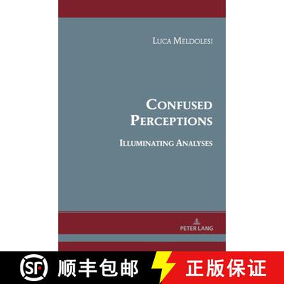 【3-4周达】精装 Confused Perceptions, Illuminating Analyses : Theoretical Essays on Albert Hirschman'... [9783034356046]