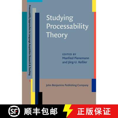 【3-4周达】精装 Studying Processability Theory: An Introductory Textbook [9789027203007]