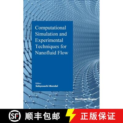 【3-4周达】Computational Simulation and Experimental Techniques for Nanofluid Flow [9789815223729]