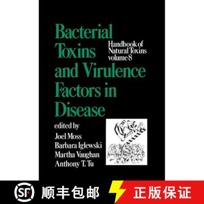 【3-4周达】Handbook of Natural Toxins, Volume 8: Bacterial Toxins and Virulence Factors in Disease [9780367401832]