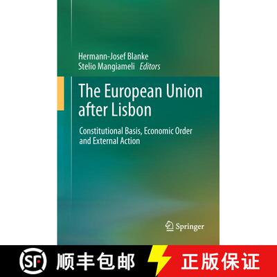 【3-4周达】精装 The European Union after Lisbon : Constitutional Basis, Economic Order and External A... [9783642195068]