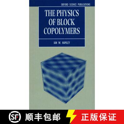【3-4周达】精装 The Physics of Block Copolymers [9780198502180]