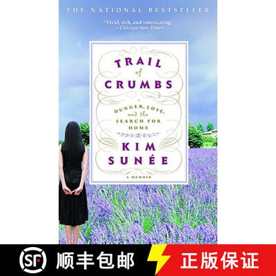 【3-4周达】Trail of Crumbs: Hunger, Love, and the Search for Home [9780446697903]