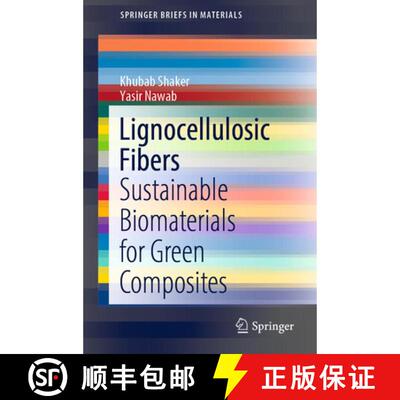 【3-4周达】Lignocellulosic Fibers : Sustainable Biomaterials for Green Composites (1st ed. 2022) [9783030974121]