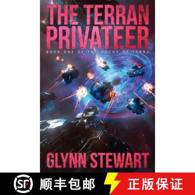 【3-4周达】The Terran Privateer: Book One in the Duchy of Terra [9781988035451]