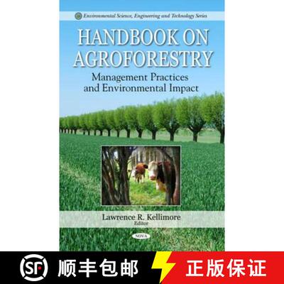 【3-4周达】精装 Handbook on Agroforestry:  Management Practices and Environmental Impact [9781608763597]