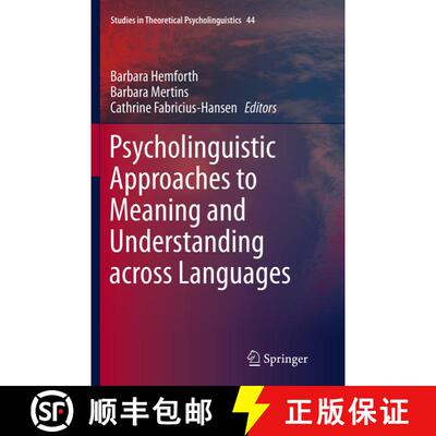 【3-4周达】Psycholinguistic Approaches to Meaning and Understanding across Languages (Softcover repri... [9783319379036]