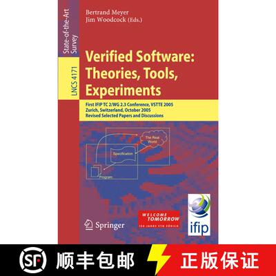 【3-4周达】Verified Software: Theories, Tools, Experiments: First IFIP TC 2/WG 2.3 Conference, VSTTE ... [9783540691471]