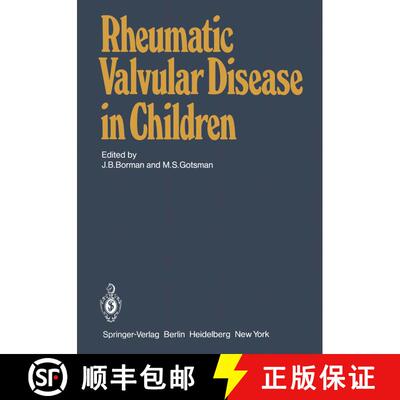 【3-4周达】Rheumatic Valvular Disease in Children [9783540100799]