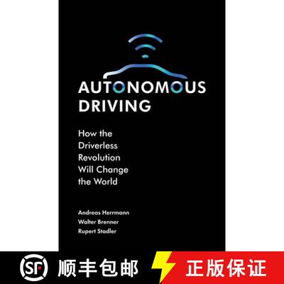 【3-4周达】精装 Autonomous Driving – How the Driverless Revolution will Change the World [9781787148345]