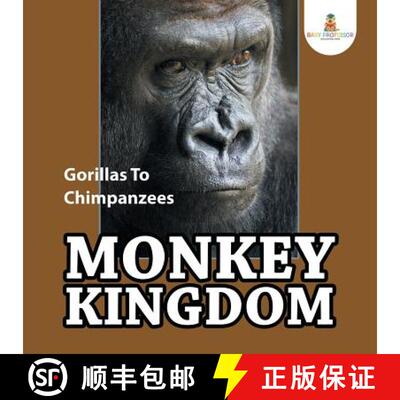 【3-4周达】Monkey Kingdom: Gorillas To Chimpanzees [9781682800966]