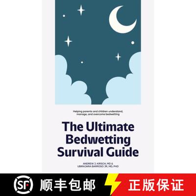 【3-4周达】The Ultimate Bedwetting Survival Guide: Helping parents and children understand, manage, a... [9798822965942]