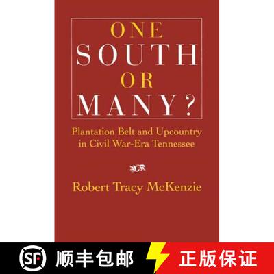 【3-4周达】精装 One South or Many?: Plantation Belt and Upcountry in Civil War-Era Tennessee [9780521462709]