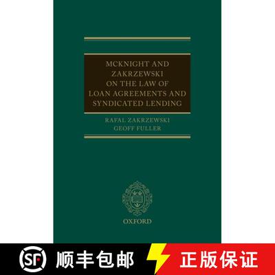 【3-4周达】精装 McKnight and Zakrzewski on The Law of Loan Agreements and Syndicated Lending [9780198799948]
