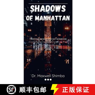 【3-4周达】Shadows of Manhattan: Twisting New York City Homicide [9798348235055]
