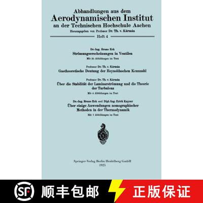 【3-4周达】Stroemungserscheinungen in Ventilen/Gastheoretische Deutung Der Reynoldsschen Kennzahl/UEb... [9783662282151]