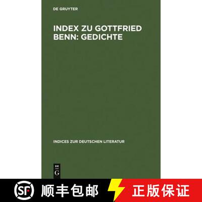 【3-4周达】精装 Index Zu Gottfried Benn: Gedichte: Gedichte [9783484380059]